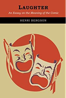 Laughter - An Essay on the Meaning of the Comic - Abide University ...